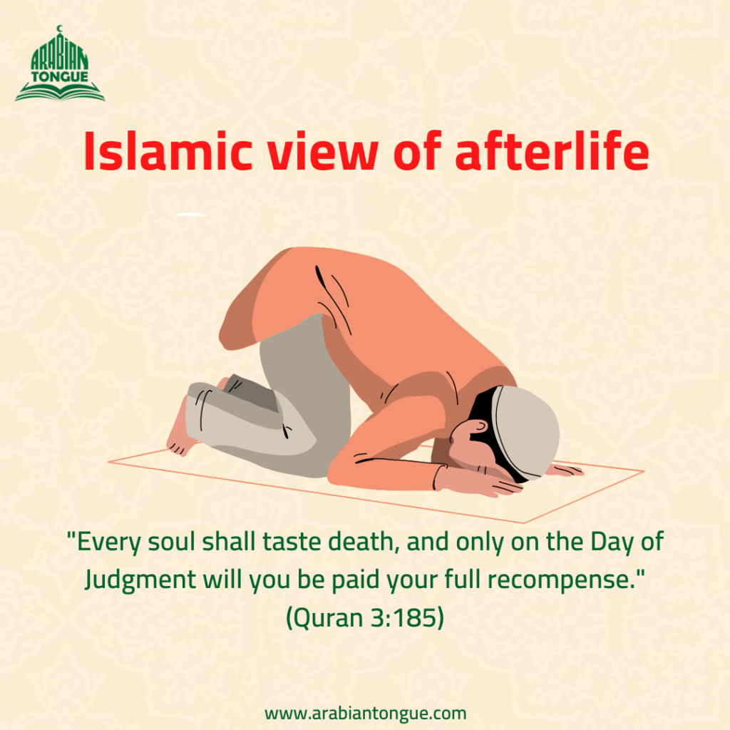 Islamic View of The Afterlife | Arabian Tongue