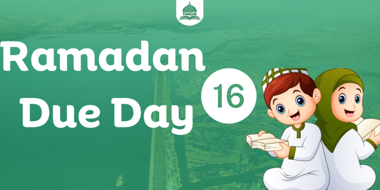 Dua of the Day 16 of ramadan | Arabian Tongue